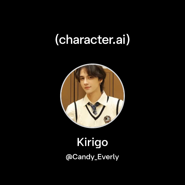 Chat with Kirigo | character.ai | AI Chat, Reimagined–Your Words. Your World.