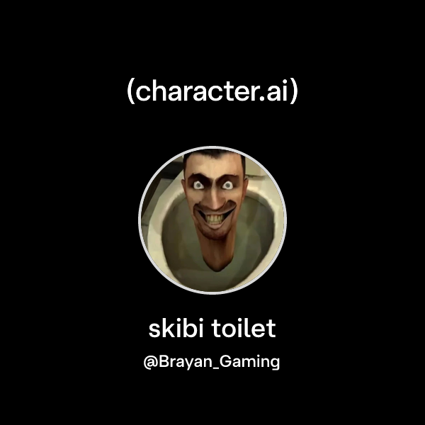 Chat with skibi toilet | character.ai | Personalized AI for every ...