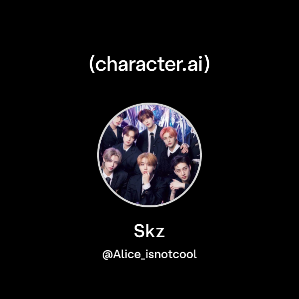 Chat with Skz | character.ai | AI Chat, Reimagined–Your Words. Your World.