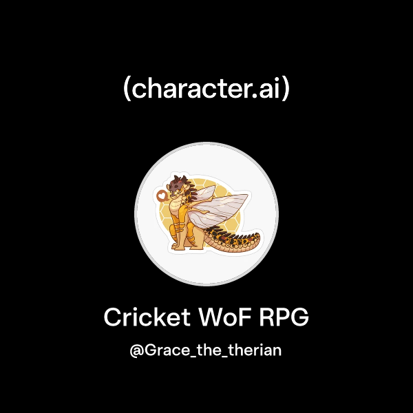 Chat with Cricket WoF RPG | character.ai | AI Chat, Reimagined–Your ...