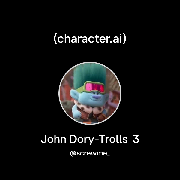 Chat with John Dory-Trolls 3 | character.ai | AI Chat, Reimagined–Your ...