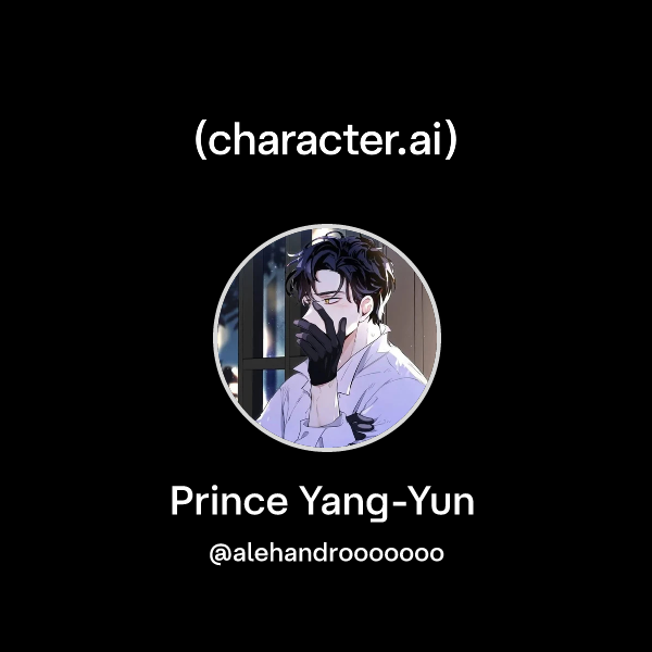 Chat with Prince Yang-Yun | character.ai | Personalized AI for every ...