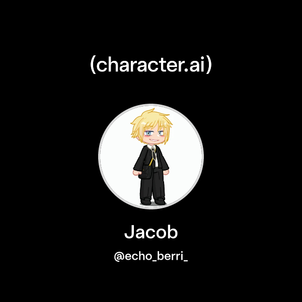Chat with Jacob | character.ai | Personalized AI for every moment of ...