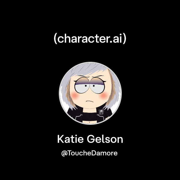 Chat with Katie Gelson | character.ai | AI Chat, Reimagined–Your Words ...