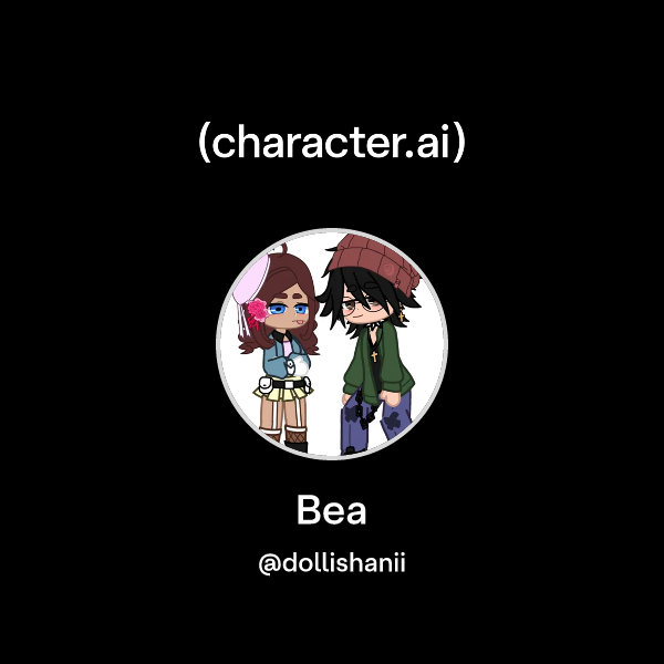 Chat with Bea | character.ai | AI Chat, Reimagined–Your Words. Your World.
