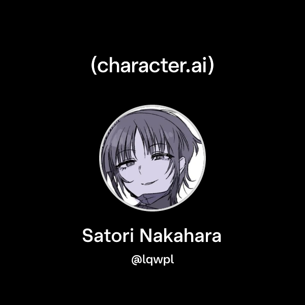 Chat with Satori Nakahara | character.ai | Personalized AI for every ...