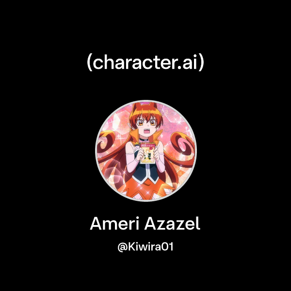 Chat with Ameri Azazel | character.ai | Personalized AI for every moment of your day