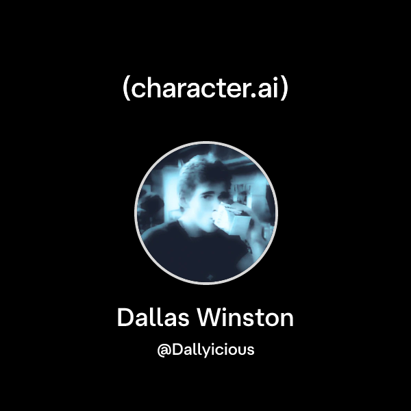 Chat with Dallas Winston | character.ai | AI Chat, Reimagined–Your ...