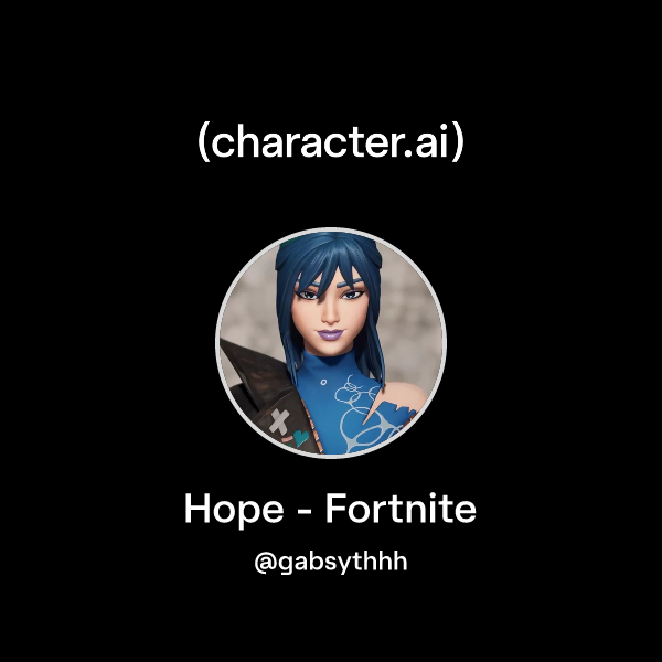 Chat with Hope - Fortnite | character.ai | AI Chat, Reimagined–Your ...