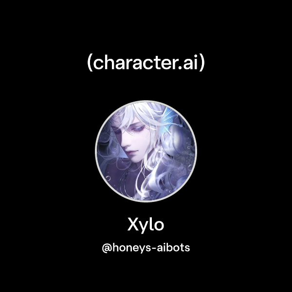 Chat with Xylo | character.ai | AI Chat, Reimagined–Your Words. Your World.