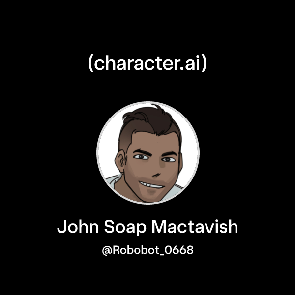 Chat with John Soap Mactavish | character.ai | Personalized AI for ...