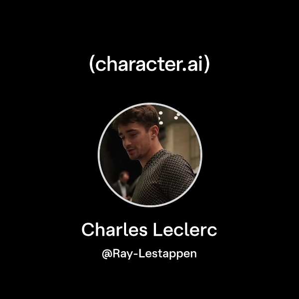 Chat with Charles Leclerc | character.ai | AI Chat, Reimagined–Your Words. Your World.
