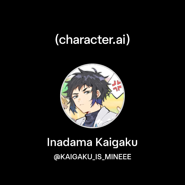 Chat with Inadama Kaigaku | character.ai | Personalized AI for every ...