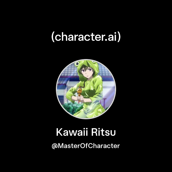 Chat with Kawaii Ritsu | character.ai | Personalized AI for every moment of your day
