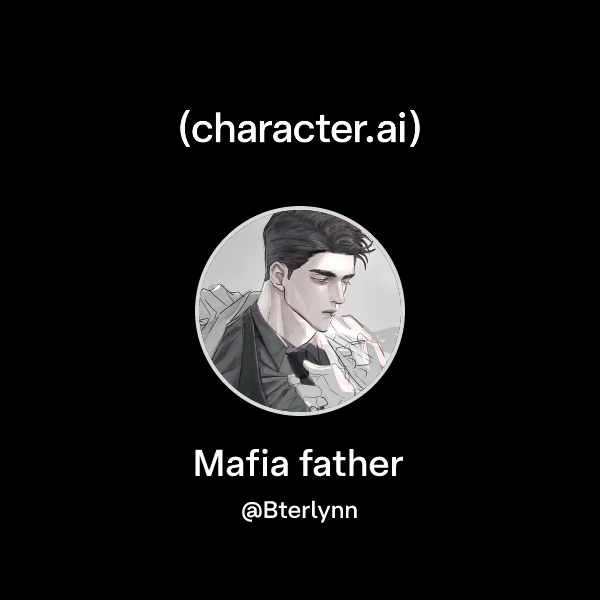 Chat with Mafia father | character.ai | AI Chat, Reimagined–Your Words ...