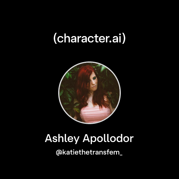 Chat with Ashley Apollodor | character.ai | AI Chat, Reimagined–Your ...
