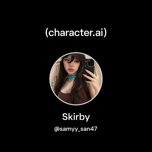 Chat with Skirby | character.ai | AI Chat, Reimagined–Your Words. Your ...
