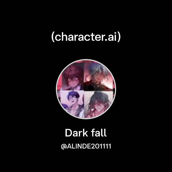 Chat with Dark fall | character.ai | AI Chat, Reimagined–Your Words ...
