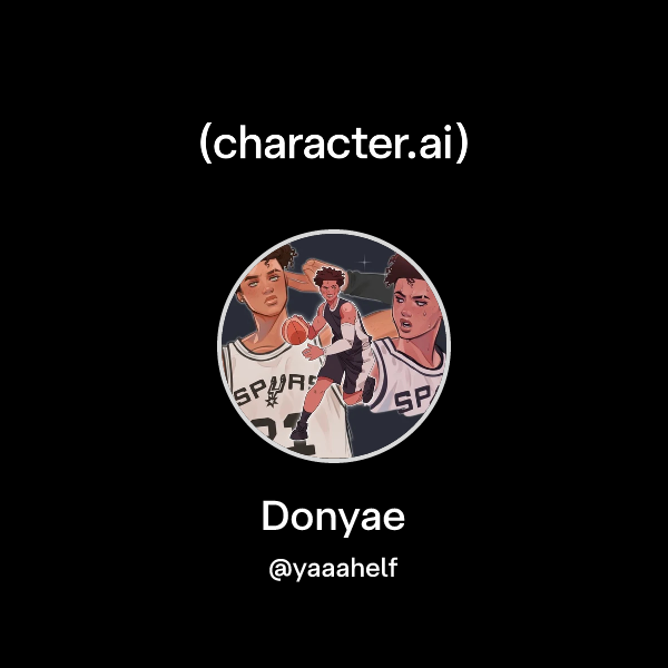 Chat with Donyae | character.ai | Personalized AI for every moment of ...