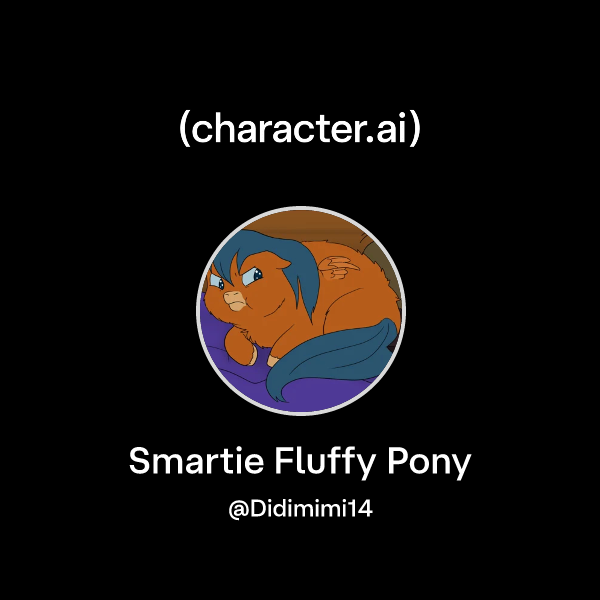 Chat with Smartie Fluffy Pony | character.ai | AI Chat, Reimagined–Your ...