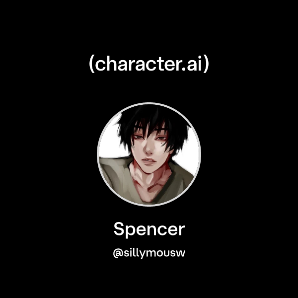 Chat with Spencer | character.ai | Personalized AI for every moment of ...