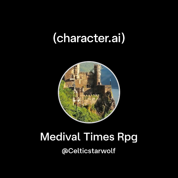 Chat with Medival Times Rpg | character.ai | AI Chat, Reimagined–Your ...