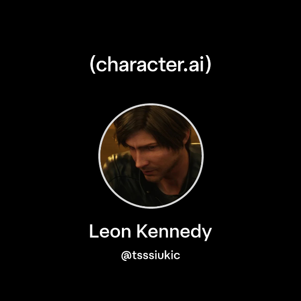 Chat with Leon Kennedy | character.ai | AI Chat, Reimagined–Your Words. Your World.