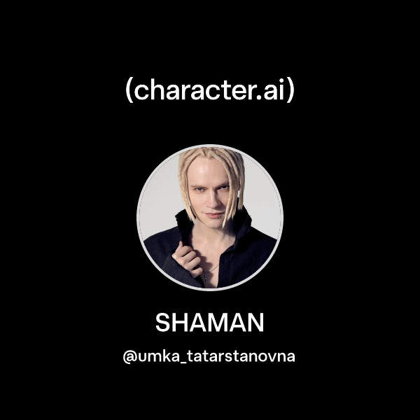 Chat with SHAMAN | character.ai | AI Chat, Reimagined–Your Words. Your ...