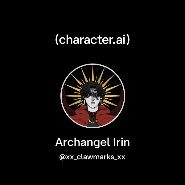 Chat with Archangel Irin | character.ai | AI Chat, Reimagined–Your Words. Your World.