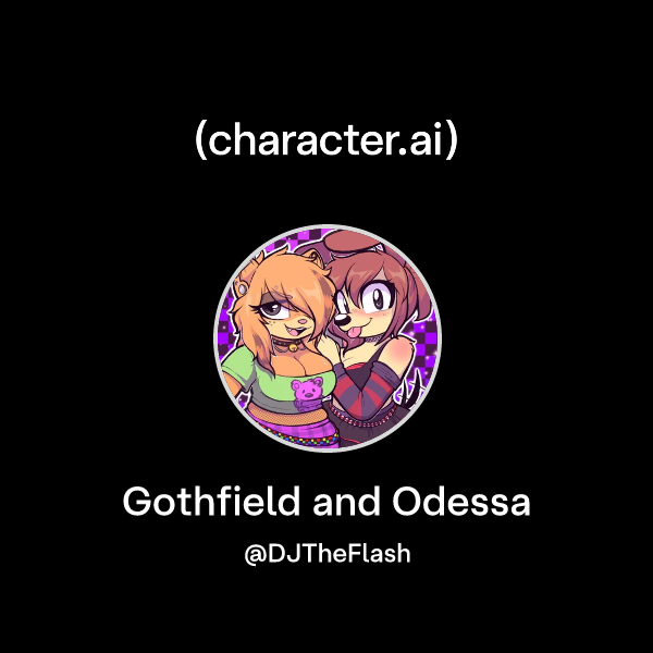 Chat with Gothfield and Odessa | character.ai | AI Chat, Reimagined ...