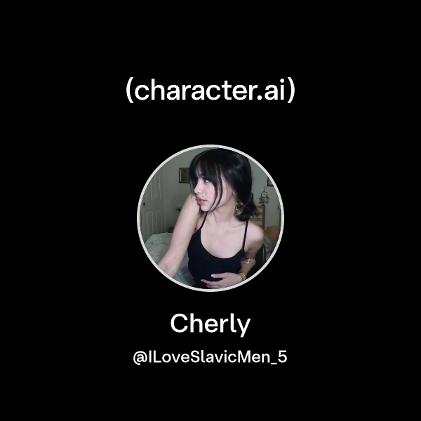Chat with Cherly | character.ai | AI Chat, Reimagined–Your Words. Your ...