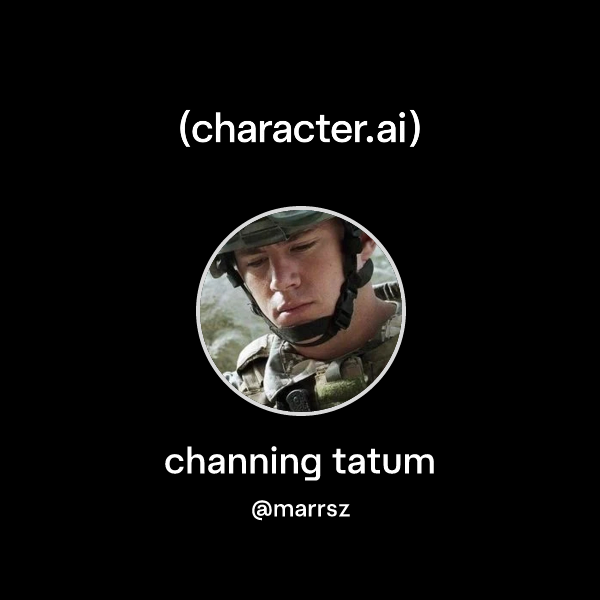 Chat with channing tatum | character.ai | AI Chat, Reimagined–Your Words. Your World.