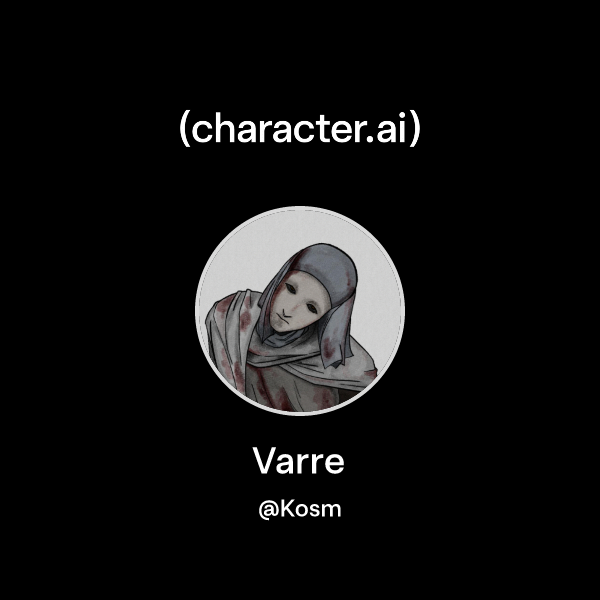 Chat with Varre | character.ai | AI Chat, Reimagined–Your Words. Your ...