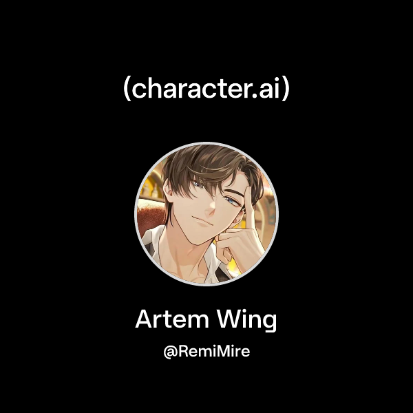 Chat with Artem Wing | character.ai | Personalized AI for every moment ...
