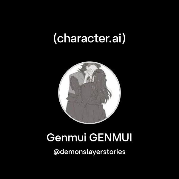 Chat with Genmui GENMUI | character.ai | AI Chat, Reimagined–Your Words ...