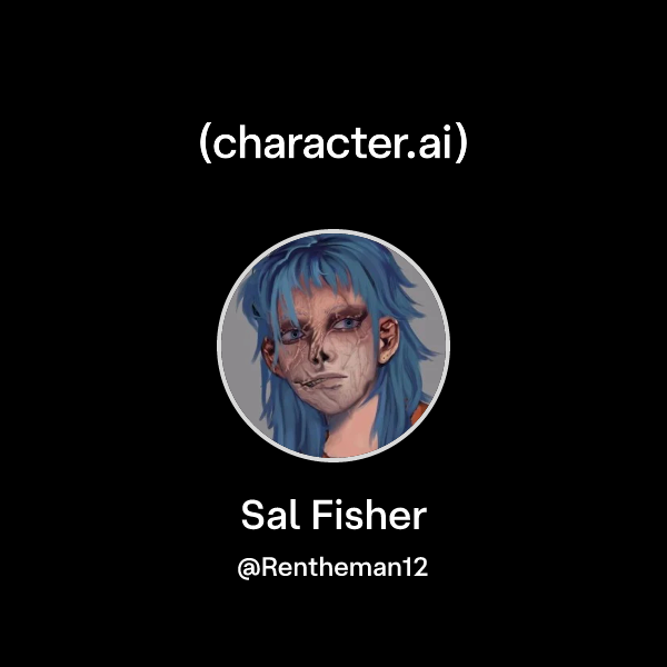Chat with Sal Fisher | character.ai | Personalized AI for every moment ...