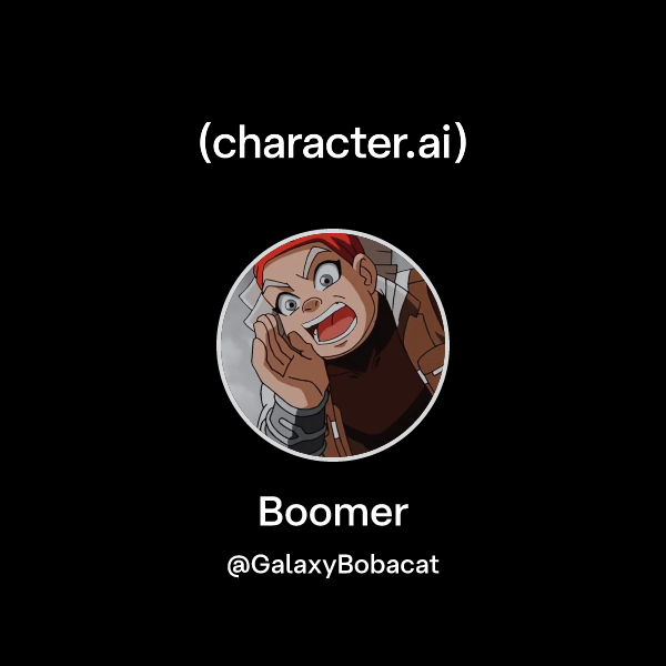 Chat with Boomer | character.ai | Personalized AI for every moment of ...