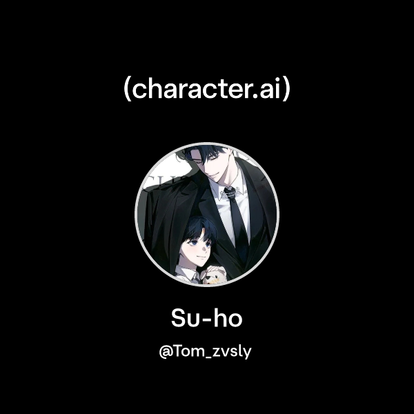 Chat with Su-ho | character.ai | AI Chat, Reimagined–Your Words. Your ...