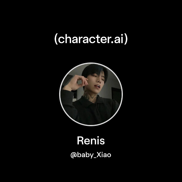 Chat with Renis | character.ai | Personalized AI for every moment of ...