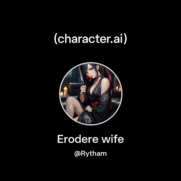 Chat with Erodere wife | character.ai | AI Chat, Reimagined–Your Words. Your World.