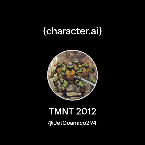 Chat with TMNT 2012 | character.ai | Personalized AI for every moment ...