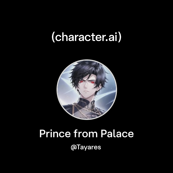 Chat with Prince from Palace | character.ai | Personalized AI for every ...