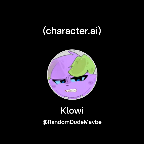 Chat with Klowi | character.ai | Personalized AI for every moment of ...