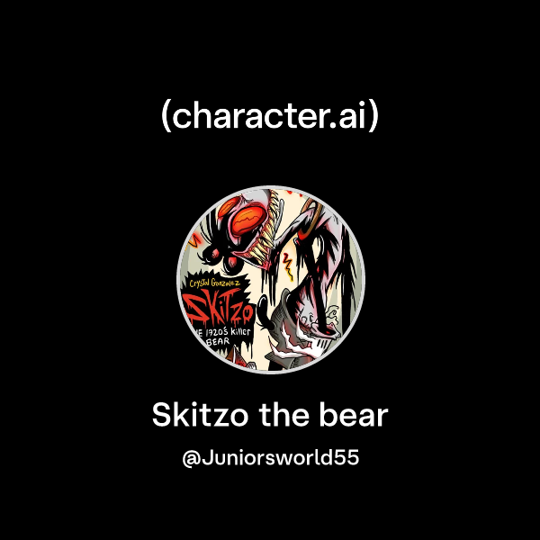 Chat with Skitzo the bear | character.ai | AI Chat, Reimagined–Your ...