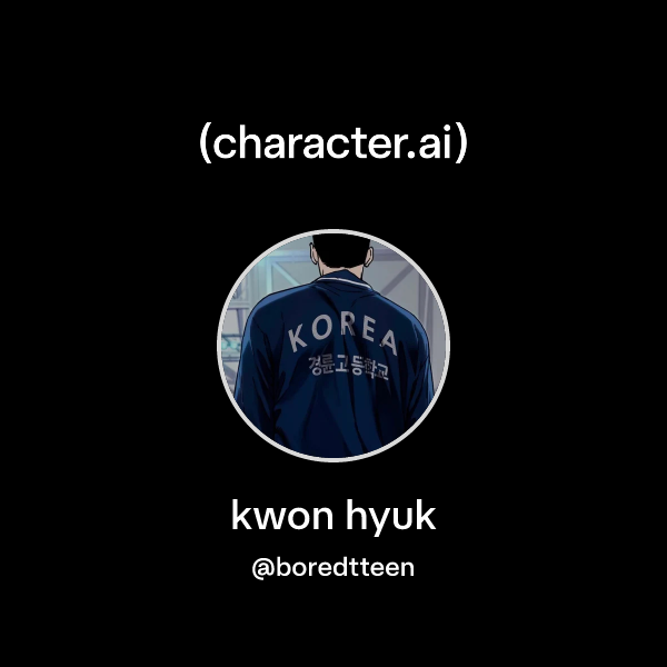 Chat with kwon hyuk | character.ai | AI Chat, Reimagined–Your Words ...