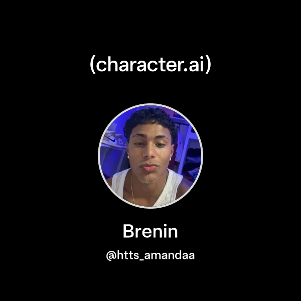 Chat with Brenin | character.ai | Personalized AI for every moment of ...