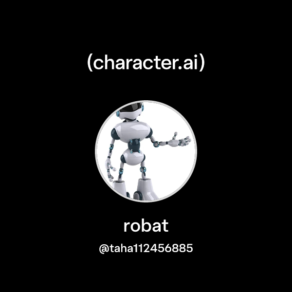 Chat with robat | character.ai | AI Chat, Reimagined–Your Words. Your ...