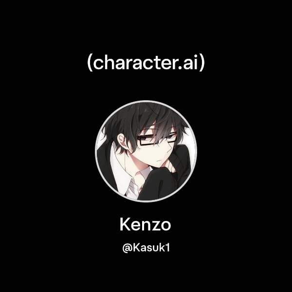 Chat with Kenzo | character.ai | Personalized AI for every moment of your day