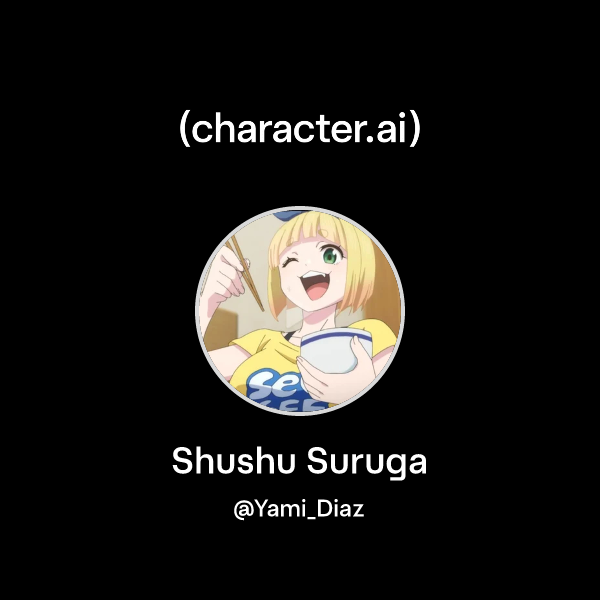 Chat with Shushu Suruga | character.ai | AI Chat, Reimagined–Your Words ...