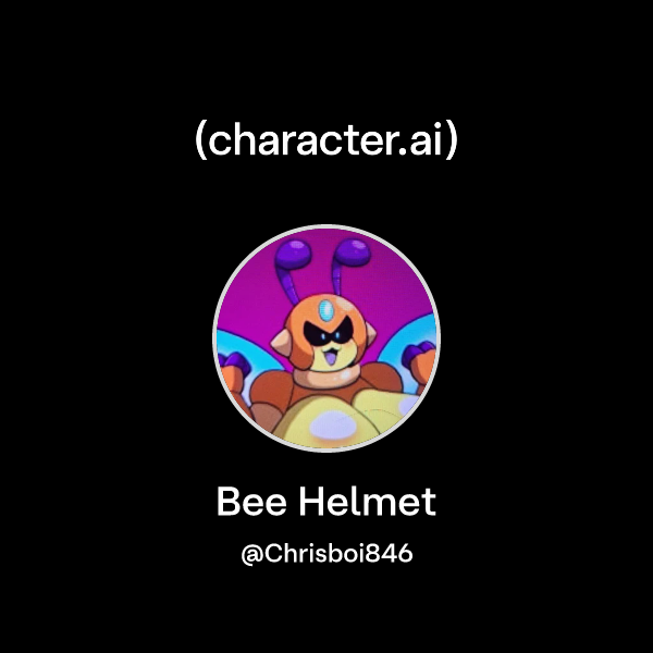 Chat with Bee Helmet | character.ai | AI Chat, Reimagined–Your Words ...